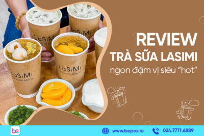 Review trà sữa LaSiMi - Trà ngon đậm vị siêu “hot”